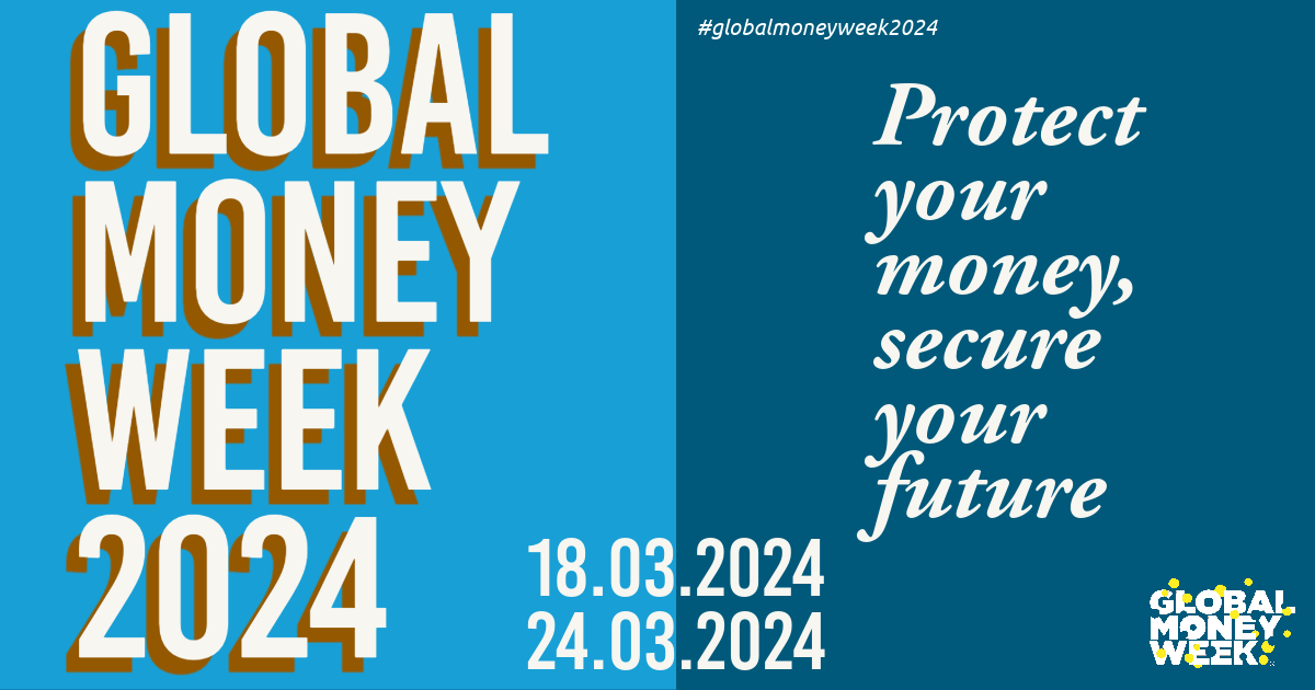 Global Money Week 2024 – “Protect your money, secure your future ...